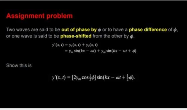 Solved Two Waves Are Said To Be Out Of Phase By ϕ Or To Have Chegg