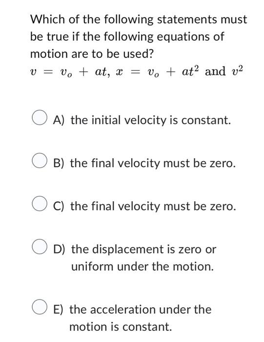 Solved Which of the following statements must be true if the | Chegg.com