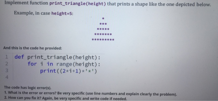 Solved Implement function print_triangle(height) that prints | Chegg.com
