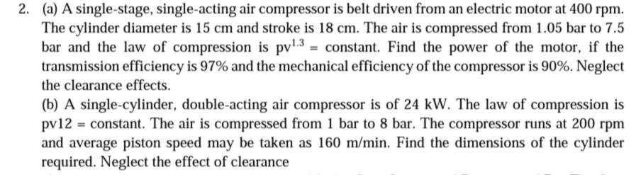 Solved 2. (a) A single-stage, single-acting air compressor | Chegg.com