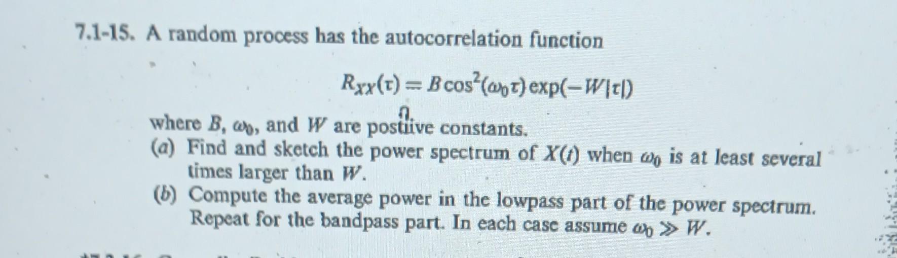 Solved 7.1-15. A random process has the autocorrelation | Chegg.com