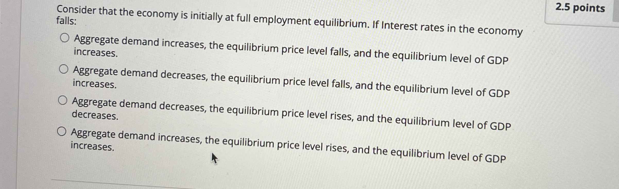 Solved falls:Aggregate demand increases, the equilibrium | Chegg.com