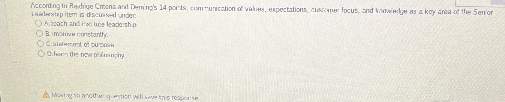 Solved According to Baldrige Criteria and Deming's 14 | Chegg.com