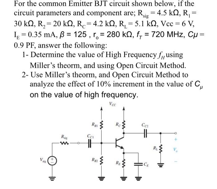 Solved For the common Emitter BJT circuit shown below, if | Chegg.com
