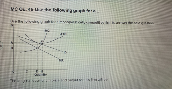 Solved MC Qu. 45 Use the following graph for a... Use the | Chegg.com