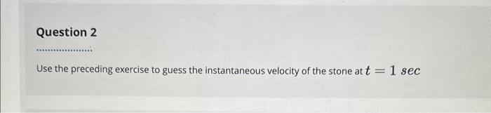 Solved Use the preceding exercise to guess the instantaneous | Chegg.com