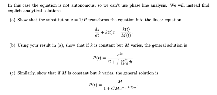 Solved In this case the equation is not autonomous, so we | Chegg.com