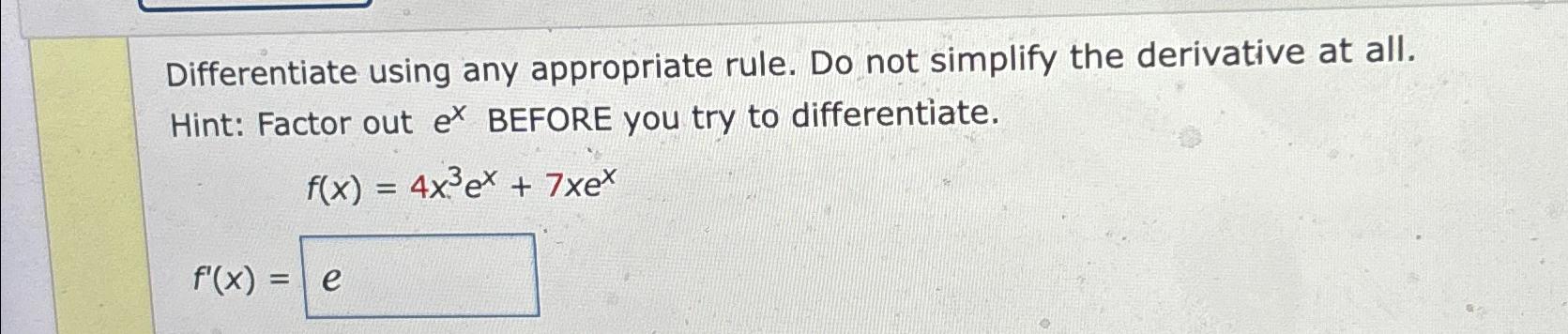 Solved Differentiate using any appropriate rule. Do not | Chegg.com