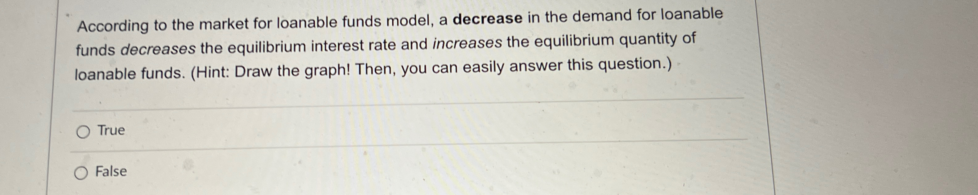 Solved According to the market for loanable funds model, a | Chegg.com
