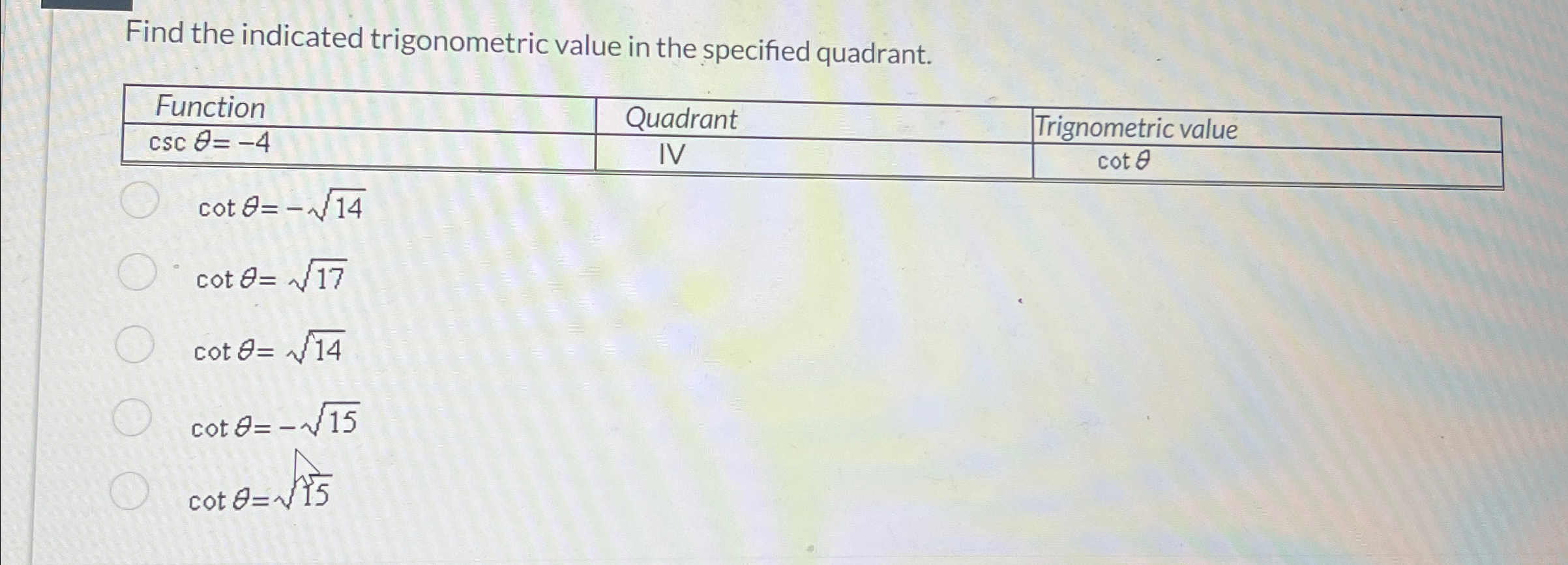 Solved Find the indicated trigonometric value in the | Chegg.com