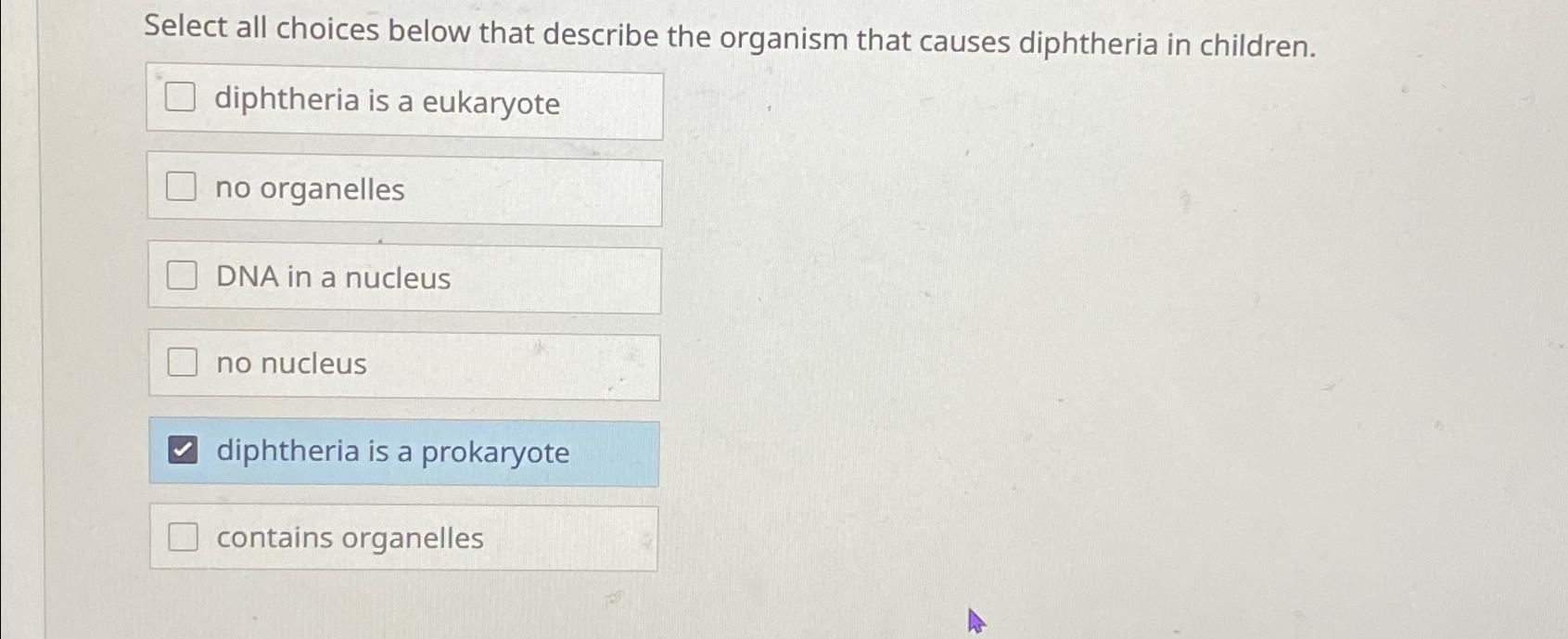 Solved Select all choices below that describe the organism | Chegg.com