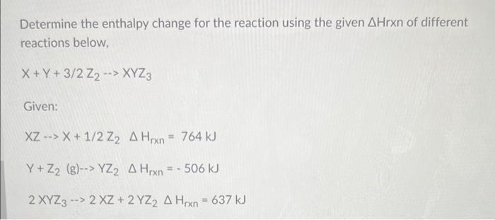 Solved A theorist wants to determine the enthalpy change for | Chegg.com