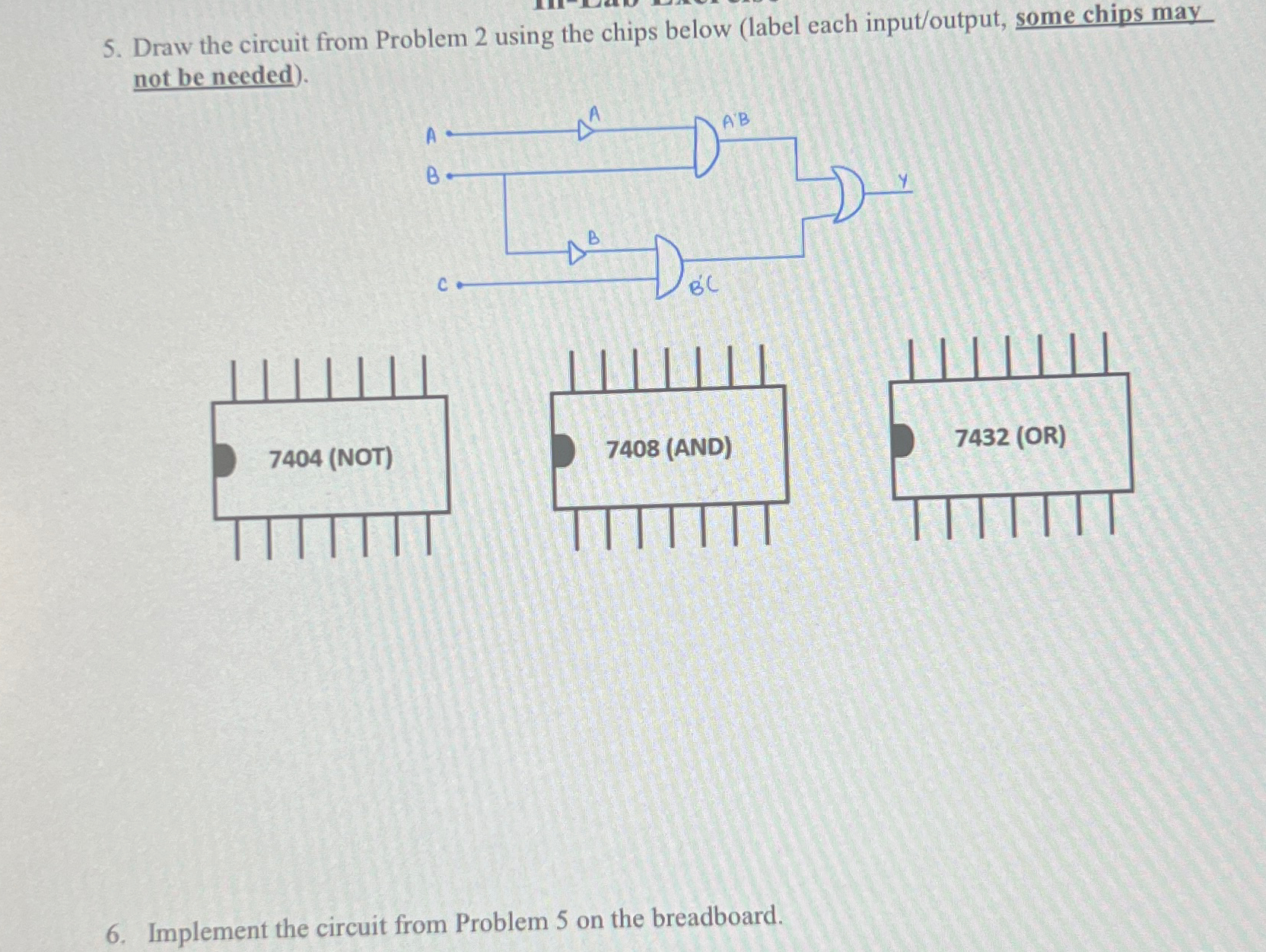 Solved Draw the circuit from Problem 2 ﻿using the chips | Chegg.com