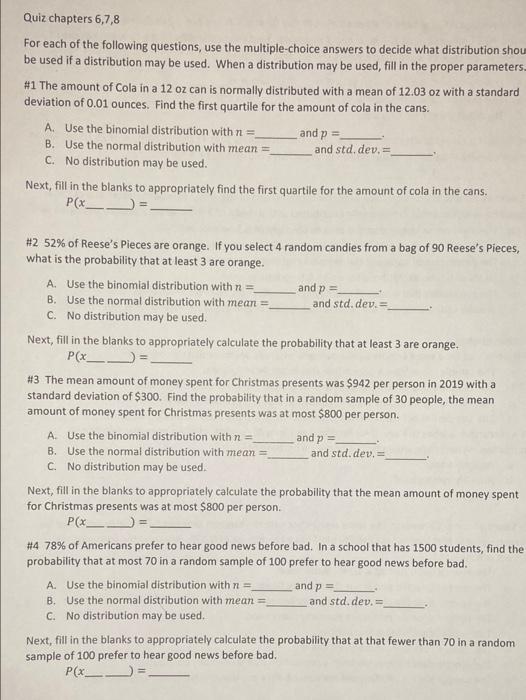 Solved Quiz chapters 6,7,8 For each of the following | Chegg.com
