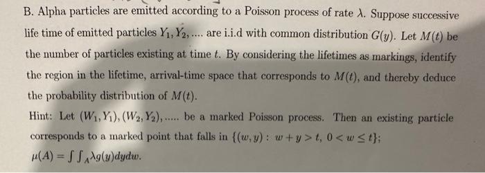 Solved B. Alpha particles are emitted according to a Poisson | Chegg.com