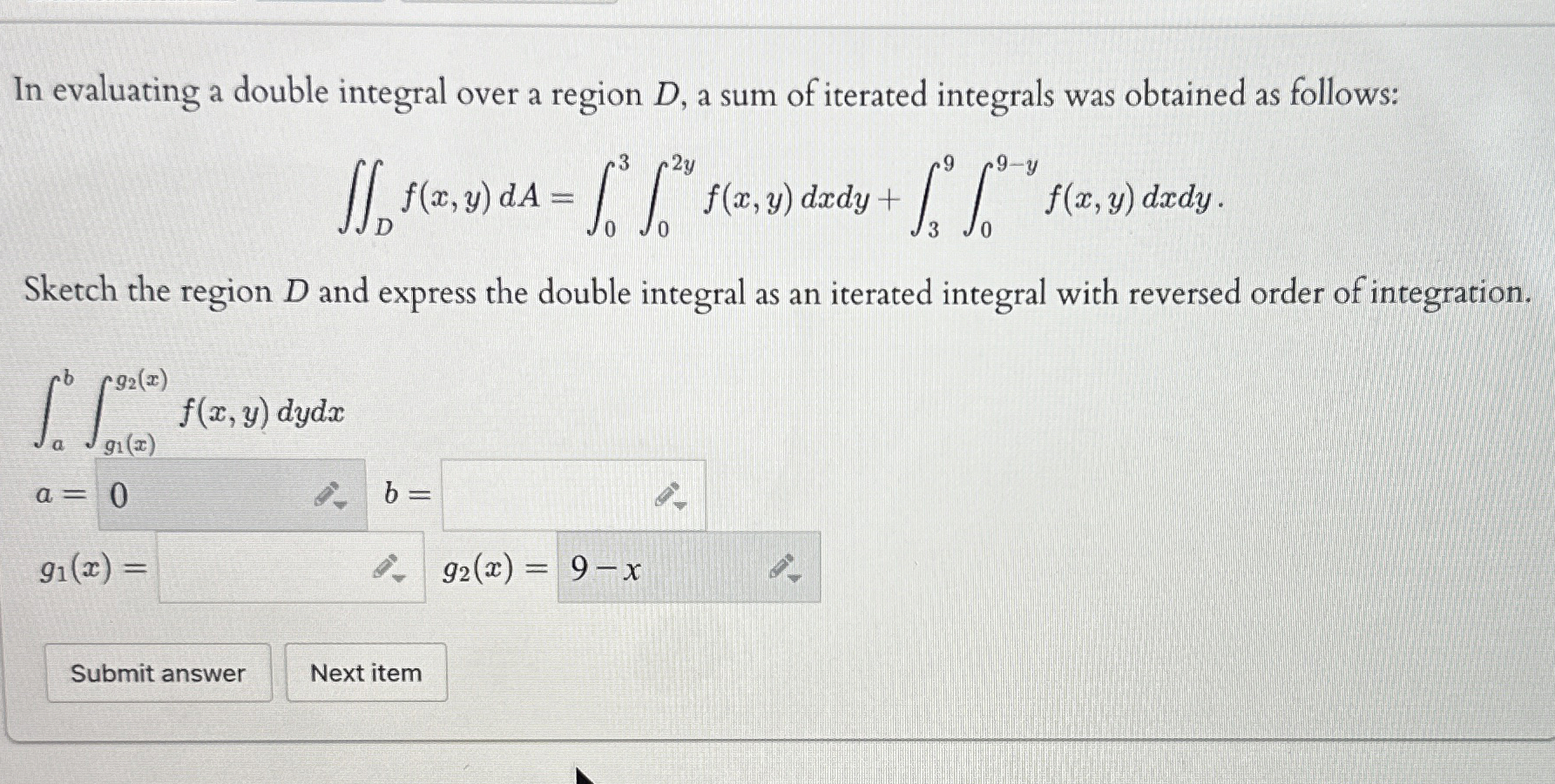 Solved In evaluating a double integral over a region D, ﻿a | Chegg.com