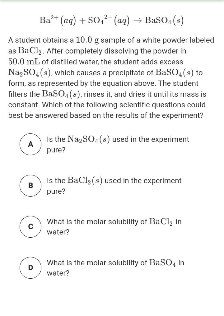 Solved Ba2+ (aq) + SO42- (aq) + BaSO4(s) A student obtains a | Chegg.com