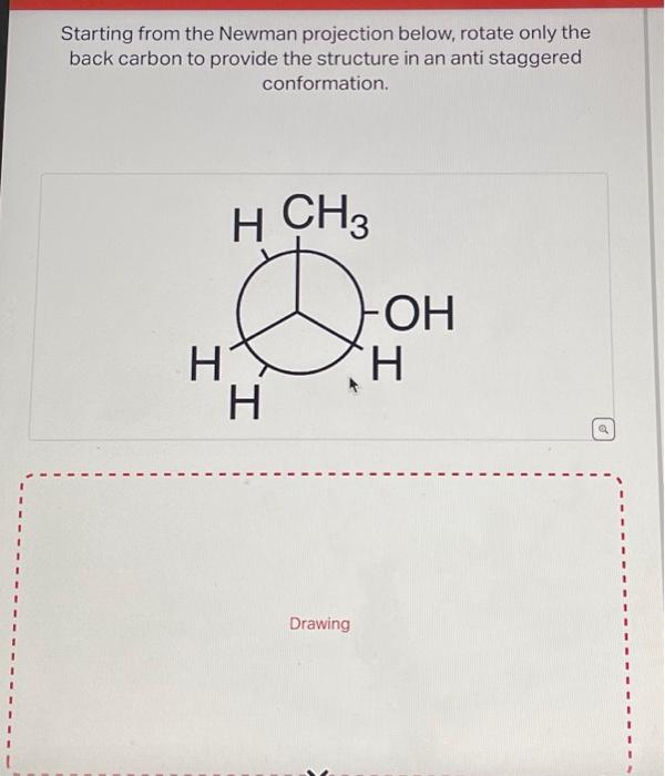 Solved Starting from the Newman projection below, rotate | Chegg.com