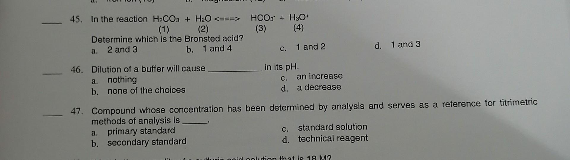 Solved 45. In the reaction H2CO3+H2O⇔=HCO3−+H3O+ (1) (2) (3) | Chegg.com