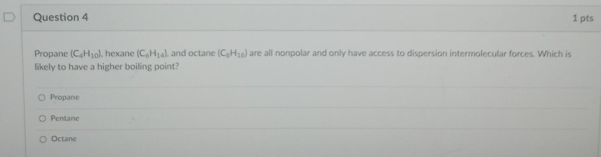 Solved Propane (C4H10), hexane (C6H14), and octane (C8H18) | Chegg.com