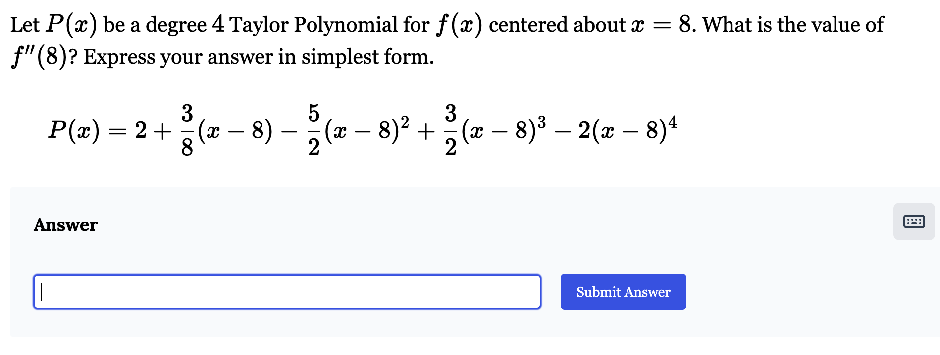 Solved Let P(x) ﻿be a degree 4 ﻿Taylor Polynomial for f(x) | Chegg.com