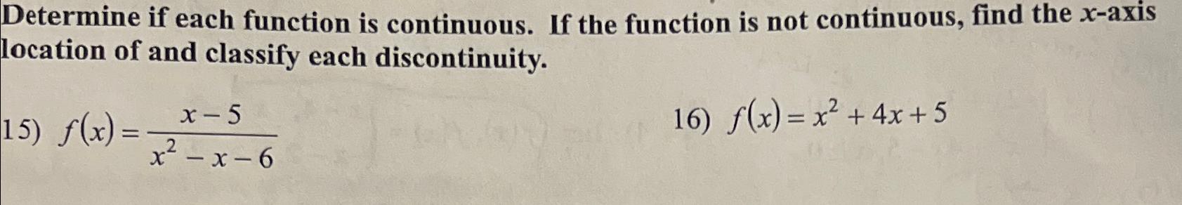 Solved Determine if each function is continuous. If the | Chegg.com