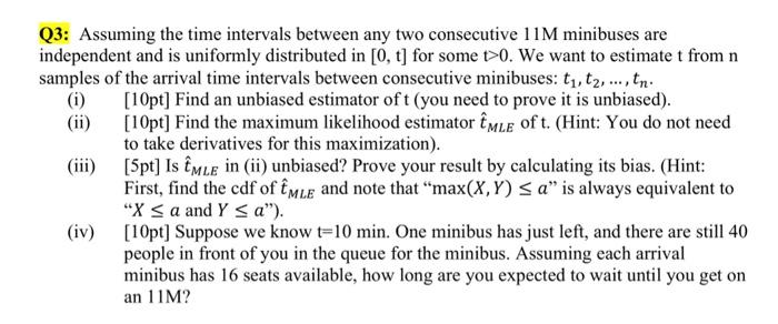 Solved Q3: Assuming the time intervals between any two | Chegg.com