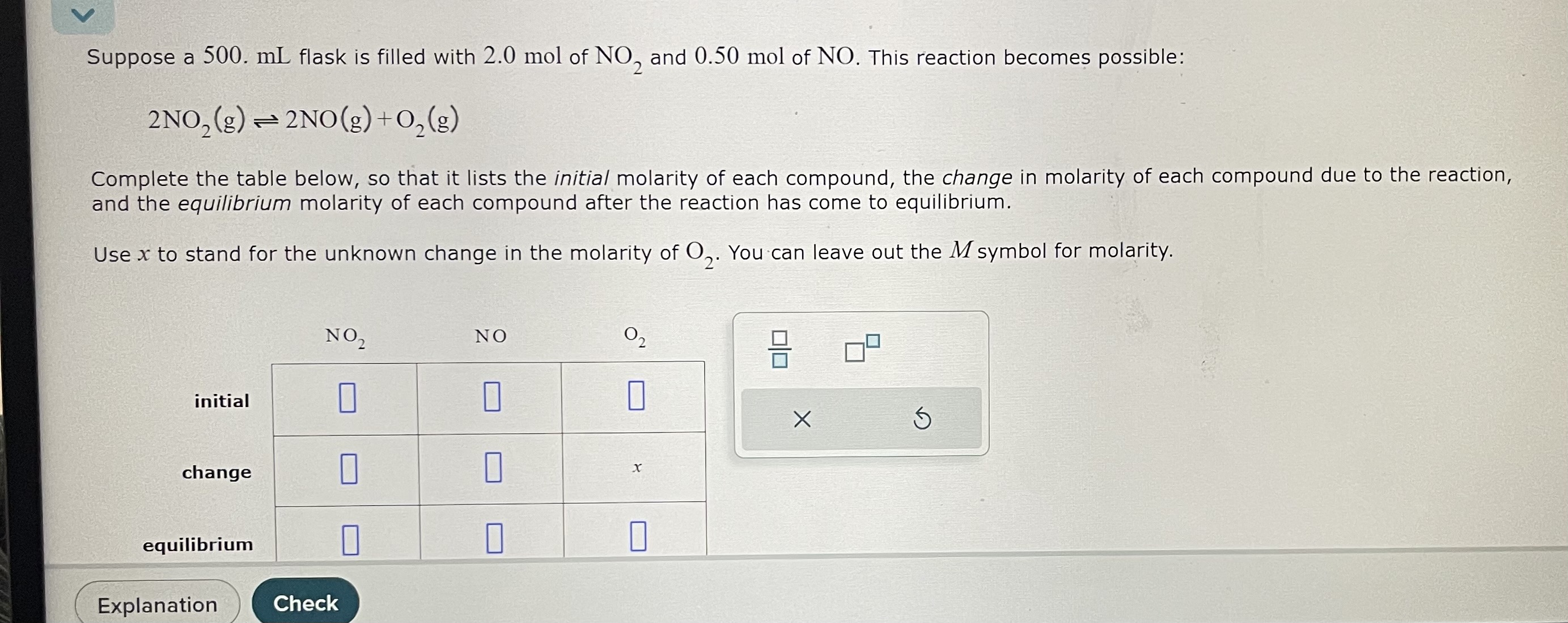 Solved Suppose a 500.mL ﻿flask is filled with 2.0mol of NO2 | Chegg.com