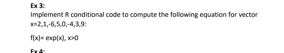 Solved Ex 3: Implement R conditional code to compute the | Chegg.com