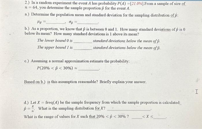 Solved 2.) In a random experiment the event A has | Chegg.com