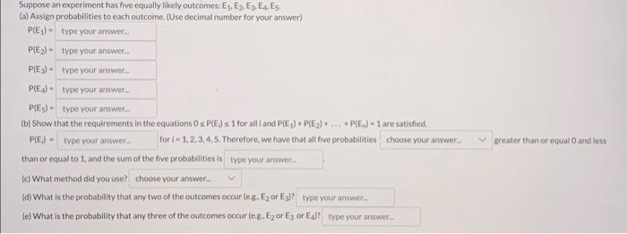 Solved Suppose an experiment has five equally likely | Chegg.com