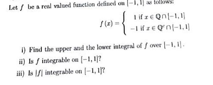 Solved Let f be a real valued function defined on (−1,1] as | Chegg.com