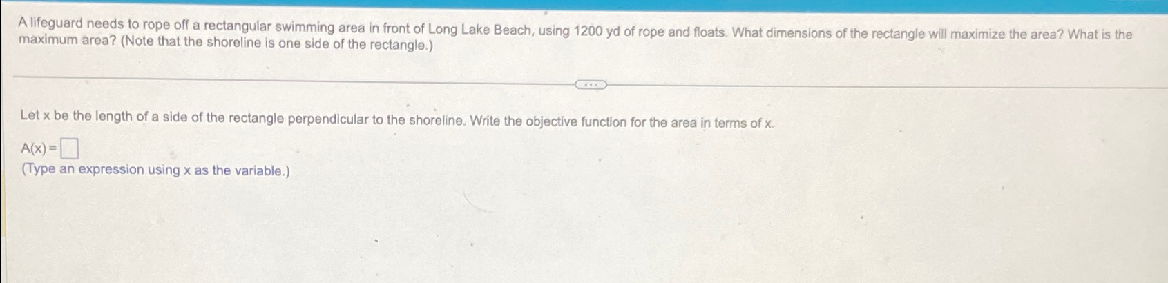 Solved A lifeguard needs to rope off a rectangular swimming | Chegg.com