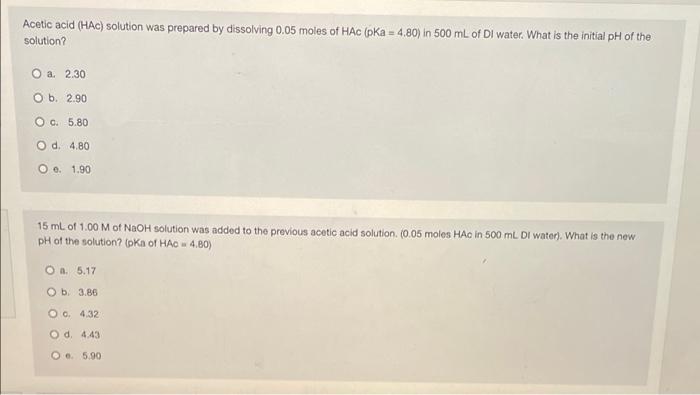 Solved Acetic acid (HAC) solution was prepared by dissolving | Chegg.com