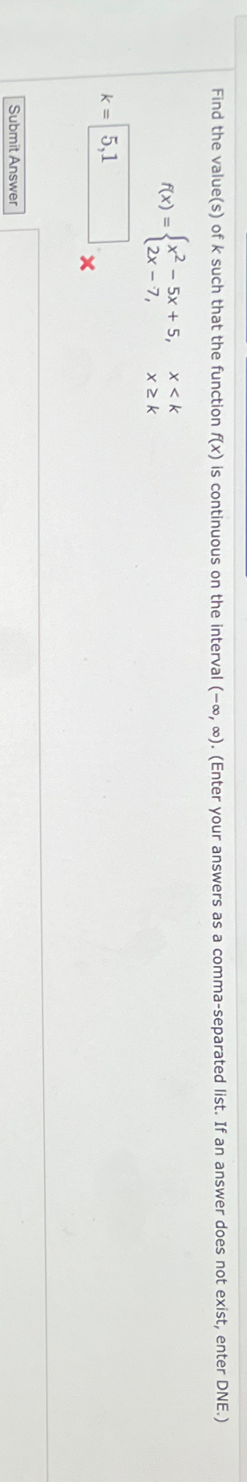 Solved Find the value(s) ﻿of k ﻿such that the function f(x) | Chegg.com
