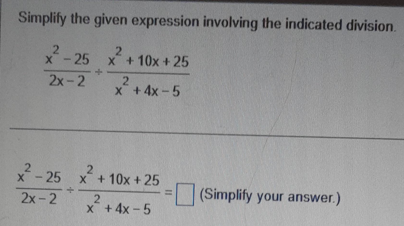 Solved Simplify the given expression involving the indicated | Chegg.com