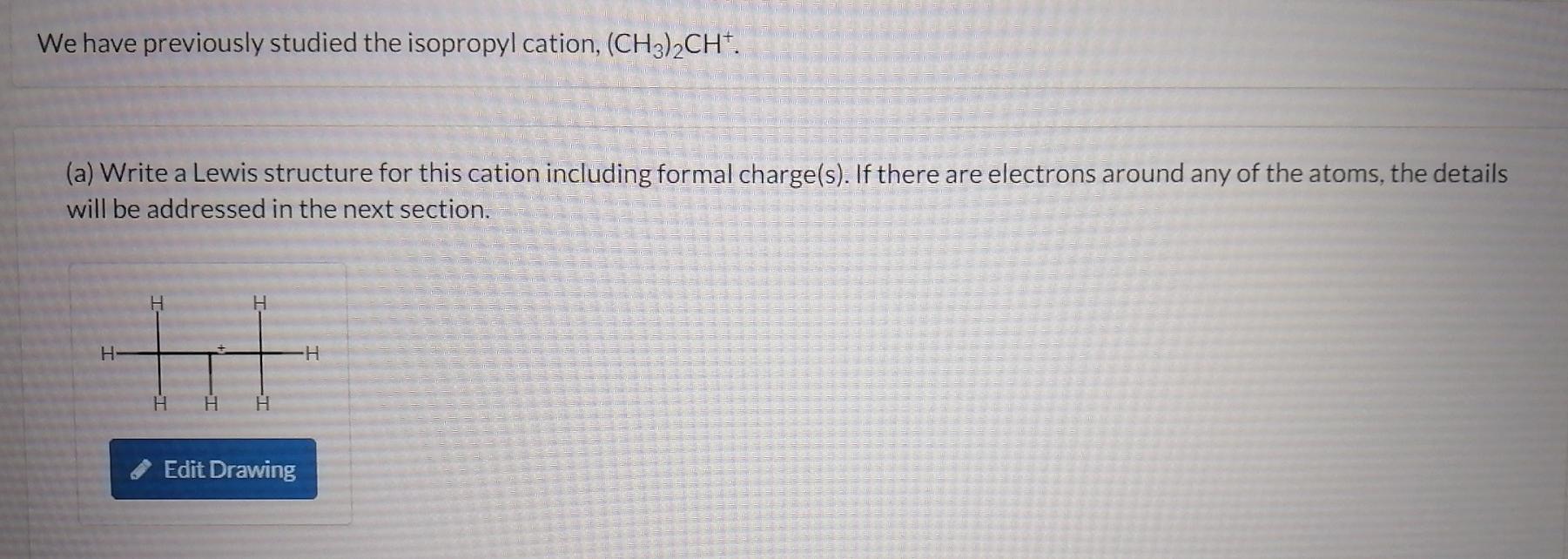 Solved We have previously studied the isopropyl cation, | Chegg.com