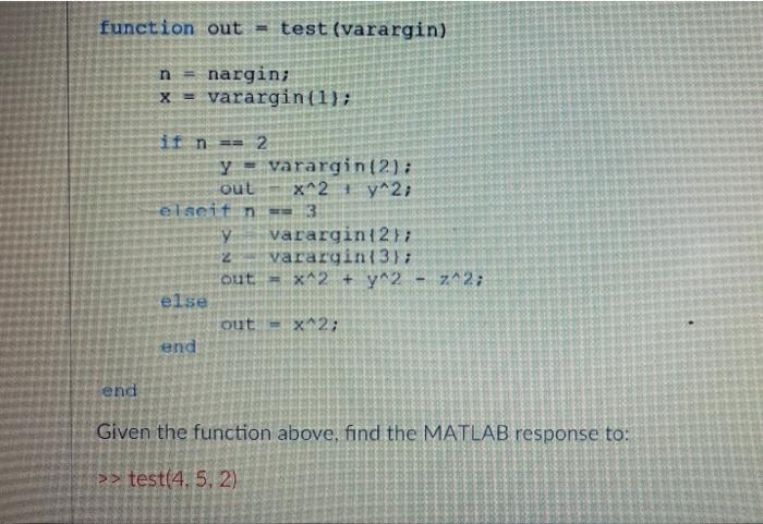 Solved function out = test (varargin) n = nargin; x = | Chegg.com