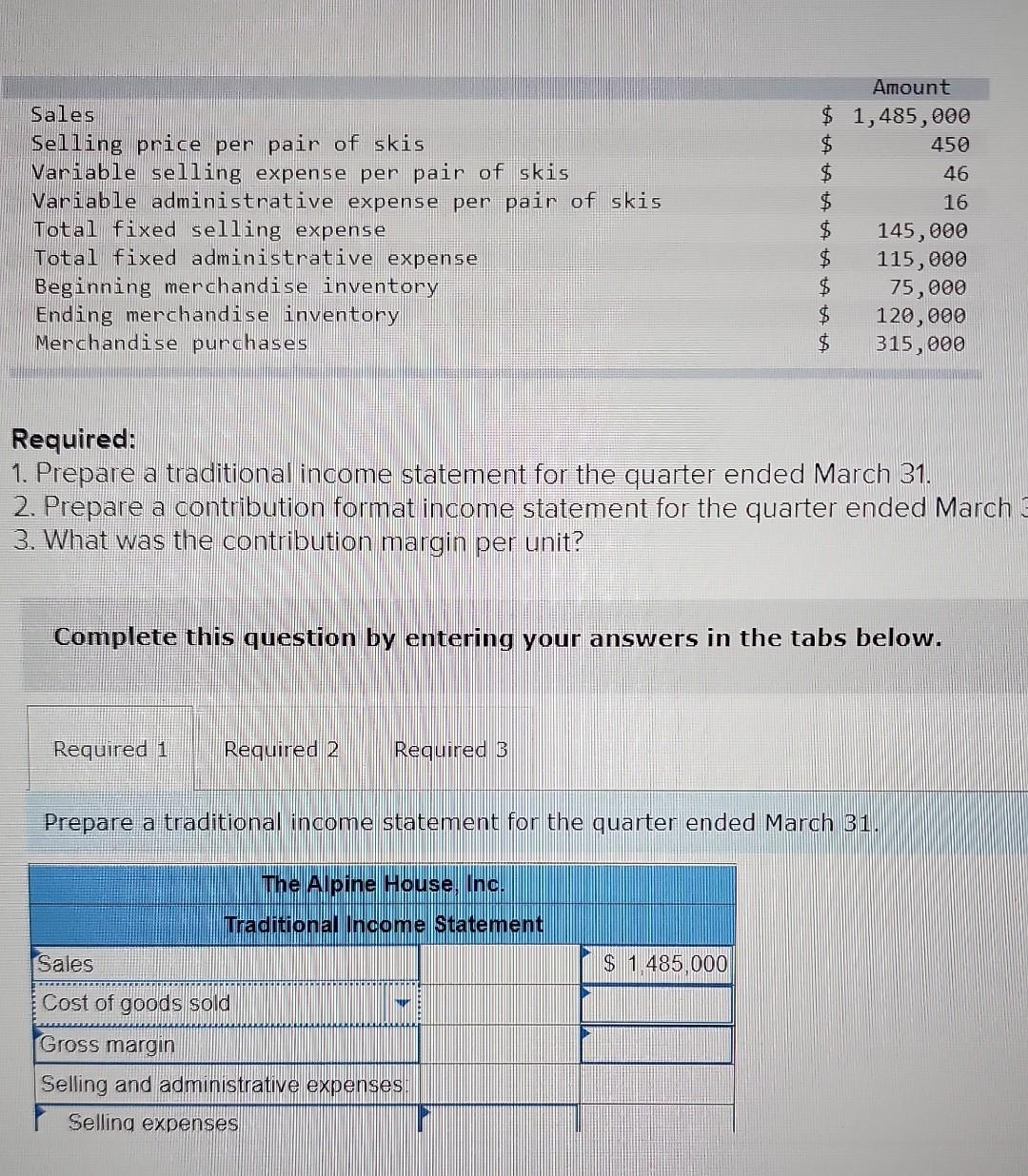 Solved Required: 1. Prepare a traditional income statement | Chegg.com