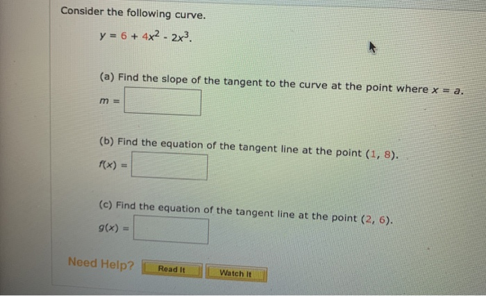 Solved Consider the following curve. y = 6 + 4x2 - 2x3. (a) | Chegg.com