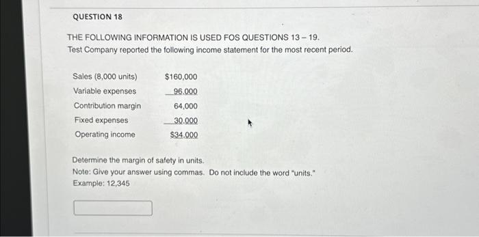 Solved THE FOLLOWING INFORMATION IS USED FOS QUESTIONS 13−19 | Chegg.com
