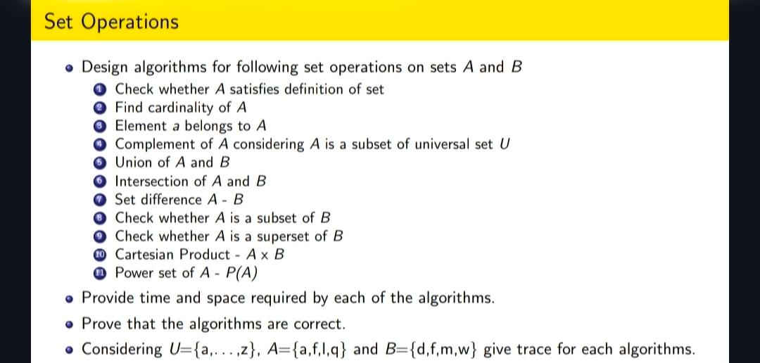Solved Set OperationsDesign algorithms for following set | Chegg.com