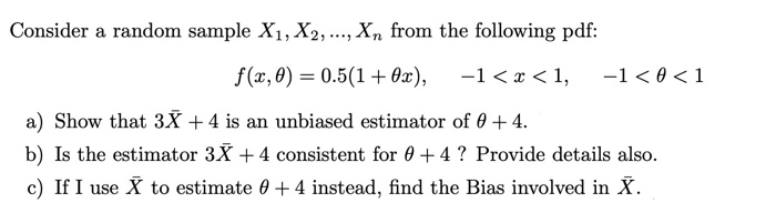 Solved Consider a random sample X1, X2, ..., Xn from the | Chegg.com