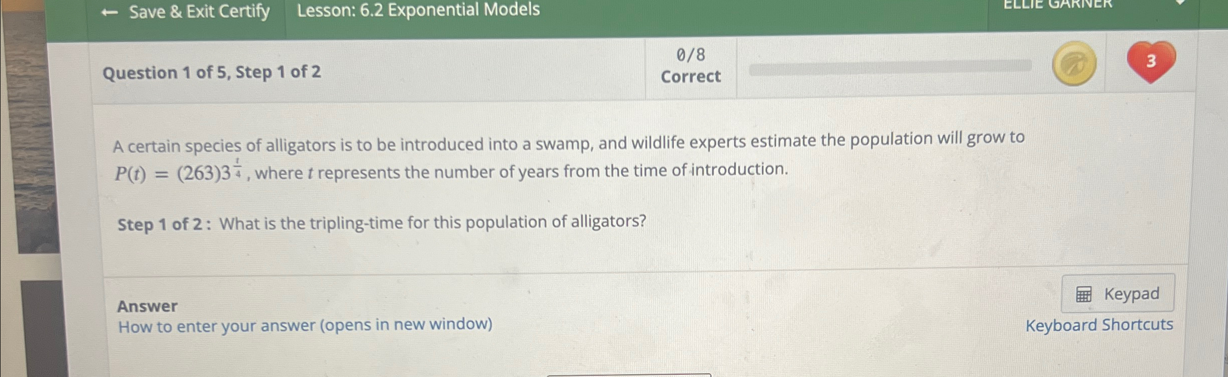 Solved Save & Exit CertifyLesson: 6.2 ﻿Exponential | Chegg.com