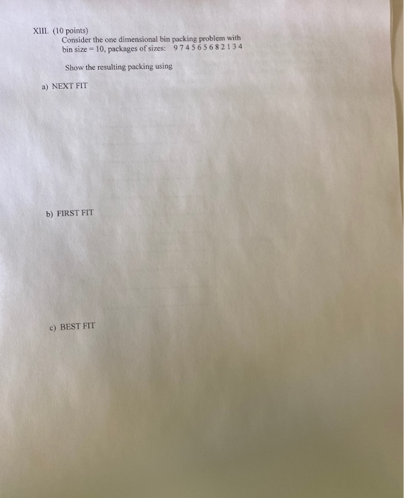 Solved XIII. (10 points) Consider the one dimensional bin | Chegg.com