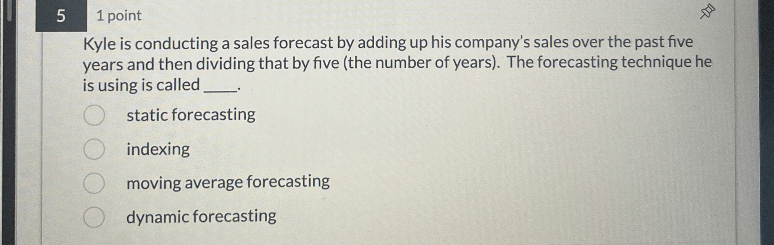 Solved 51 ﻿pointKyle is conducting a sales forecast by | Chegg.com