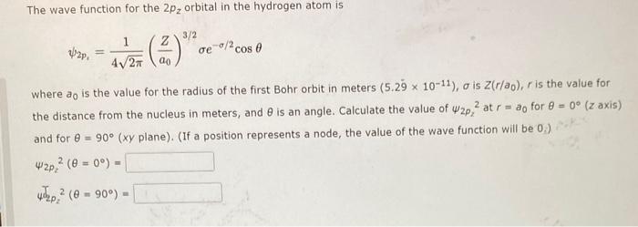 Solved The wave function for the 2pz orbital in the hydrogen | Chegg.com