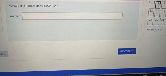 Solved What port Number does IMAP use? EI 3 10 11 12 Answer: | Chegg.com