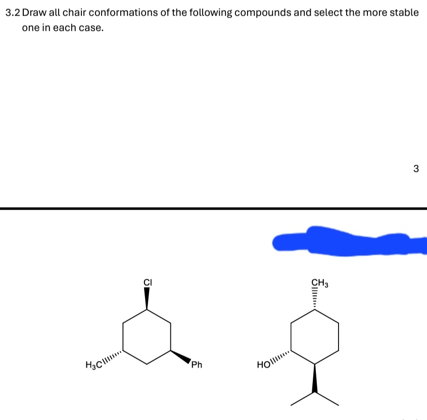 Solved 3.2 ﻿Draw all chair conformations of the following | Chegg.com