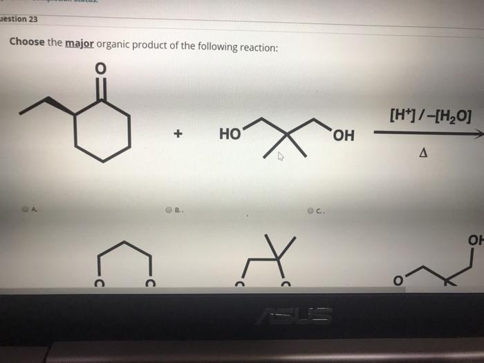 Solved testion 23 Choose the major organic product of the | Chegg.com